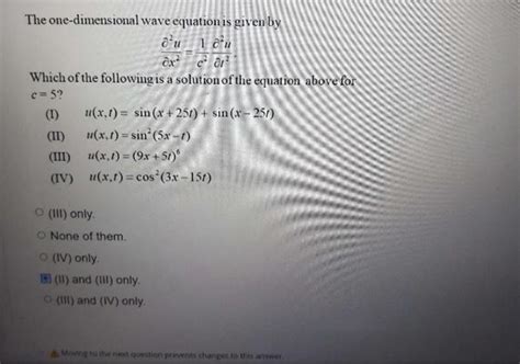 Solved The One Dimensional Wave Equation Is Given By Chegg