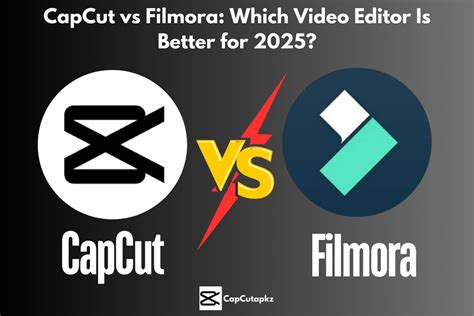CapCut vs Filmora: Which Video Editor Is Better for 2025?