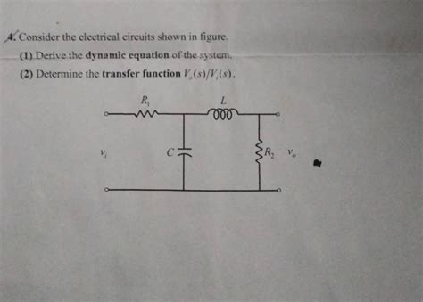solved a consider the electrical circuits shown in figure