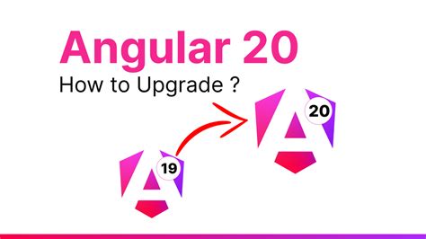 How To Upgrade To Angular 20