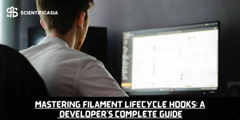 Mastering Filament Lifecycle Hooks A Developers Complete Guide