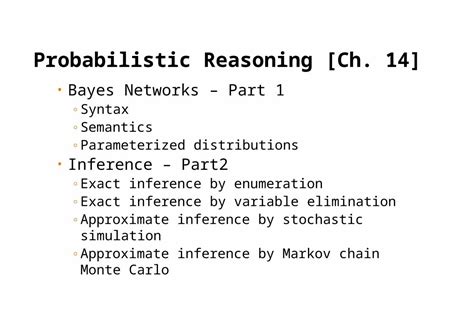 PPTX Probabilistic Reasoning Ch Bayes Networks Part Syntax Semantics Parameterized