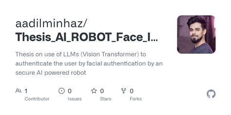 Github Aadilminhazthesisairobotfaceidentificationtransfomer