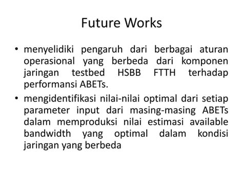 Performance Evaluation Of Available Bandwidth Estimation Tools In Ftth Networks Ppt