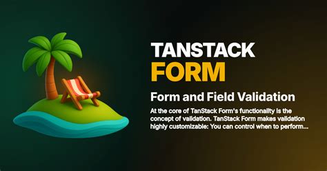 Form And Field Validation Tanstack Form React Docs