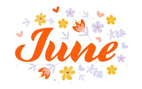 Premium Vector June Hand Drawn Lettering Month Name Hand Written