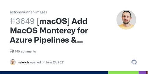 Macos Add Macos Monterey For Azure Pipelines And Github Actions Hosted