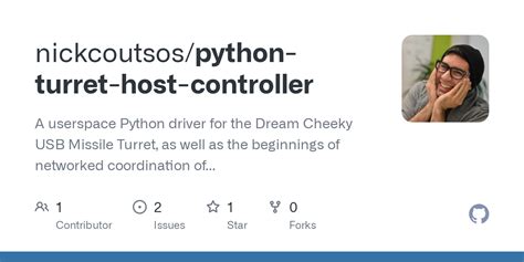 GitHub Nickcoutsos Python Turret Host Controller A Userspace Python Driver For The Dream