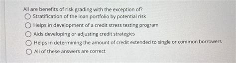 Solved All Are Benefits Of Risk Grading With The Exception