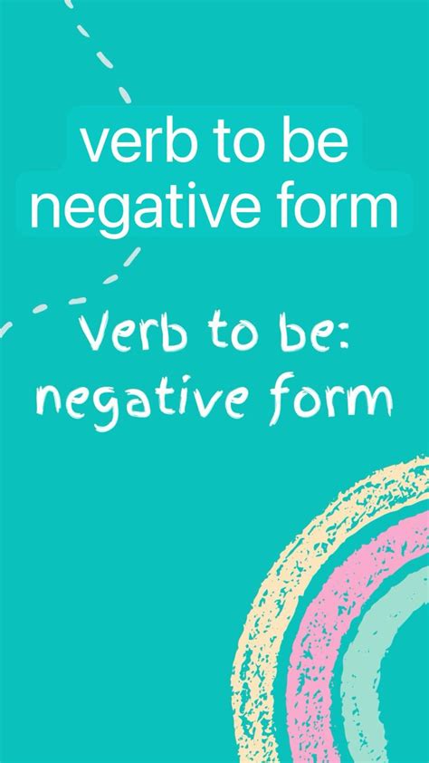 Mastering The Verb To Be Negative Form