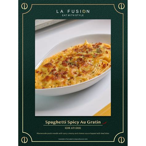 Spaghetti Spicy Au Gratin La Fusion Jnp Group Jaya Nika Permata