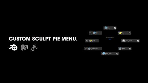 Custom Sculpt Pie Menu Blender Market