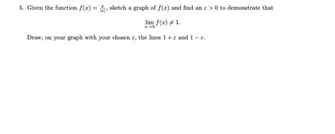 Solved Given The Function F X Xx Sketch A Graph Of Chegg Com