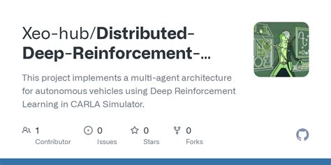 github xeo hub distributed deep reinforcement learning this project