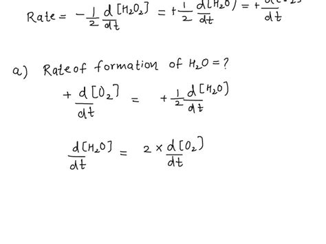 SOLVED For Decomposition Of H O How Does The Rate Of Formation Of O Compare To A The Rate