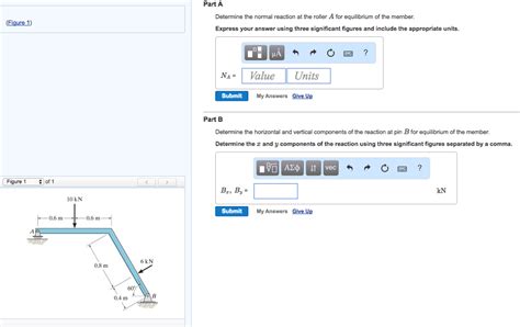 Solved Part A Determine The Normal Reaction At The Roller A