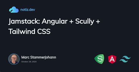 Jamstack Angular Scully Tailwind Css