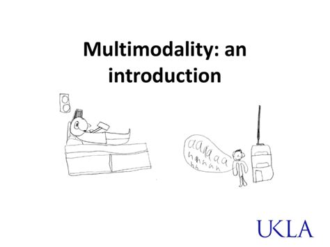 Multimodality An Introduction