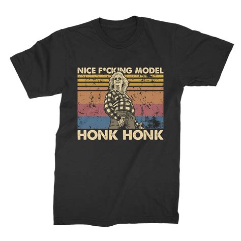 Nice Fcking Model Honk Honk Vintage T Shirt Hoodie Sweatshirts Etsy