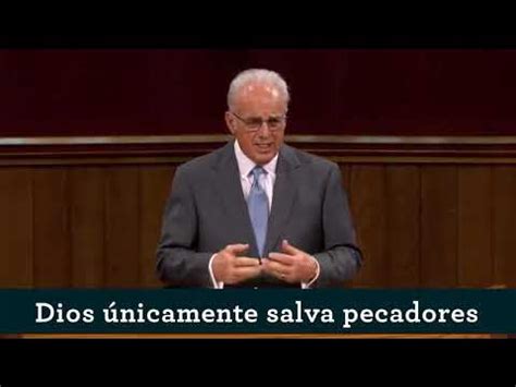 Dios únicamente salva pecadores | John MacArthur - YouTube