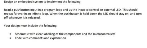 solved design an embedded system to implement the following