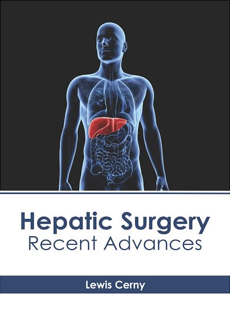 Hepatic Surgery Recent Advances Tc Indigo