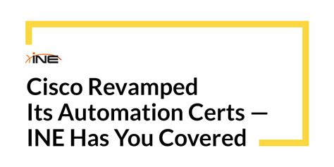 Cisco Revamped Its Automation Certs — Ine H… Ine Internetwork Expert