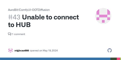 Unable To Connect To Hub · Issue 43 · Aurobit Comfyui Ootdiffusion