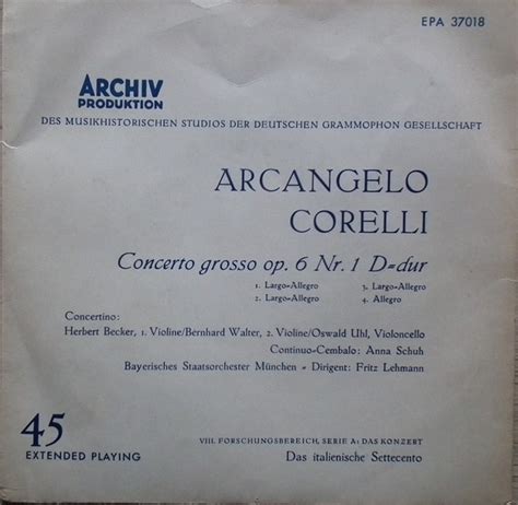Herbert Becker Bernhard Walter Oswald Uhl Anna Schuh Arcangelo Corelli Concerto Grosso Op