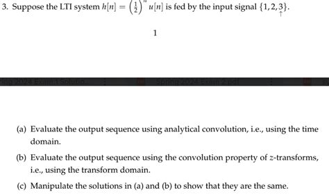 solved suppose the lti system h[n] 12 nu[n] ﻿is fed by the