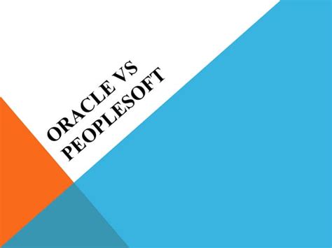 Oracle Peoplesoft Presentation Pptx Business Business And Finance