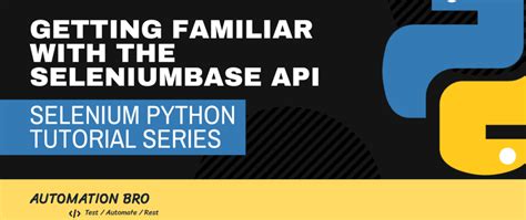 Selenium Python Tutorial Series Series Articles Dev Community
