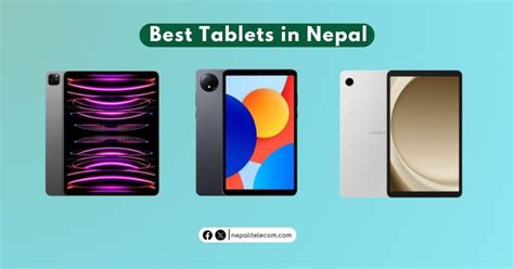 Best Tablets In Nepal With Latest Price Budget To Flagship