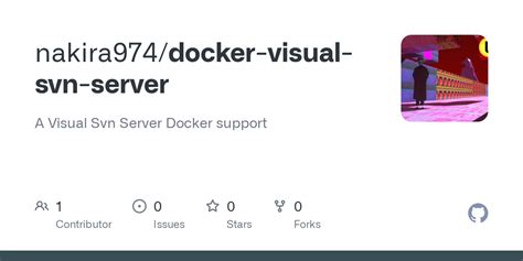 Github Nakira974docker Visual Svn Server A Visual Svn Server Docker