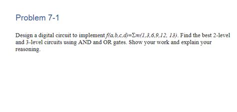 Solved Problem Design A Digital Circuit To Implement Chegg
