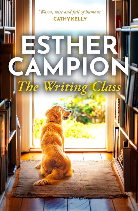 The Writing Class Campion Esther Books