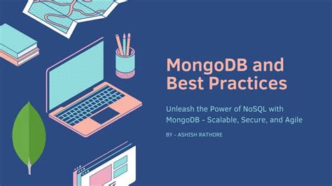 Introduction To Mongodb And Its Best Practices Ppt