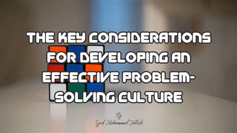 the key considerations for developing an effective problem solving culture