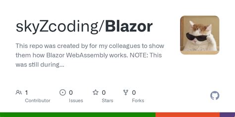 GitHub SkyZcoding Blazor This Repo Was Created By For My Colleagues To Show Them How Blazor
