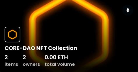 CORE DAO NFT Collection Collection OpenSea