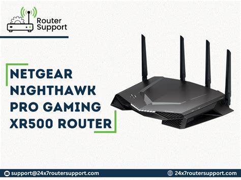 Solving Netgear Nighthawk Pro Gaming Xr500 Problems By 24x7 Router