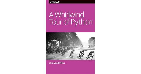 A Whirlwind Tour Of Python By Jake Vanderplas