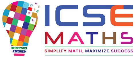Embark On Your ICSE Math Journey With Icsemaths In Your Premier Destination For Comprehensive