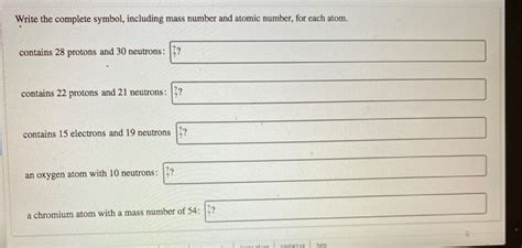 solved write the complete symbol including mass number and