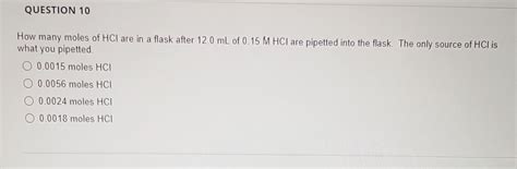 Solved How Many Moles Of HCl Are In A Flask After 12 0 ML Of Chegg Com