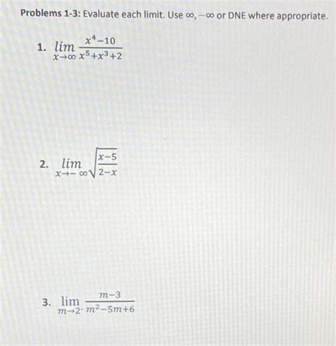 solved problems 1 3 evaluate each limit use ∞ −∞ or dne
