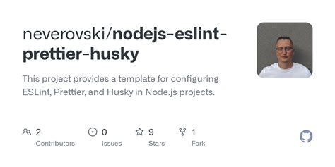 github neverovski nodejs eslint prettier husky this project provides