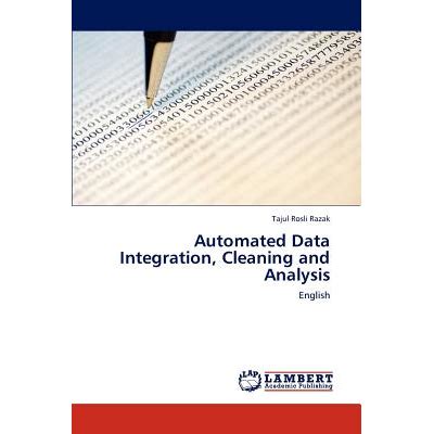 Automated Data Integration, Cleaning and Analysis Razak, Tajul Rosli - Jarir.com KSA