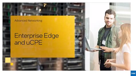 Enterprise Edge And Ucpe Intel® Industry Solution Builders University