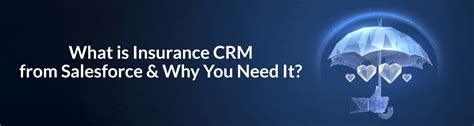 Top 5 Benefits Of Salesforce Crm For Insurance Companies Matellio Inc
